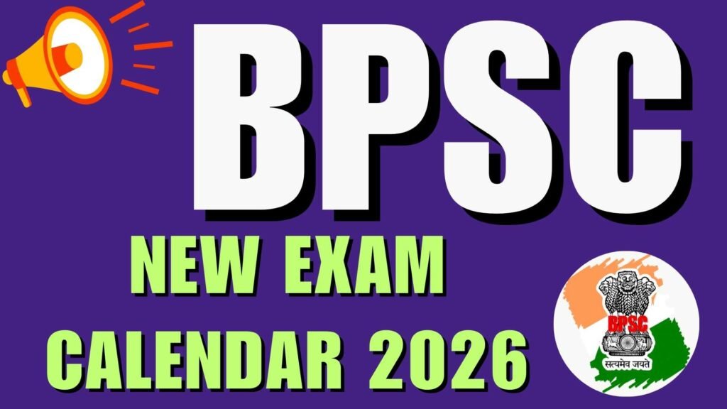 BPSC New Exam Calendar 2026; Download All BPSC Exam Schedule Pdf